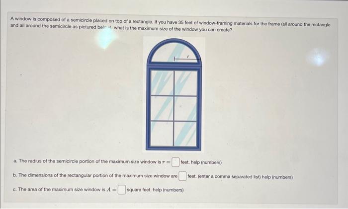 Solved A window is composed of a semicircle placed on top of | Chegg.com