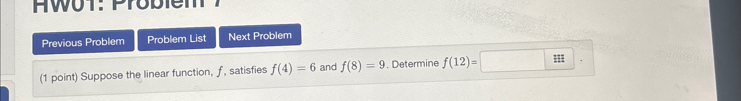 Solved (1 ﻿point) ﻿Suppose the linear function, f, | Chegg.com