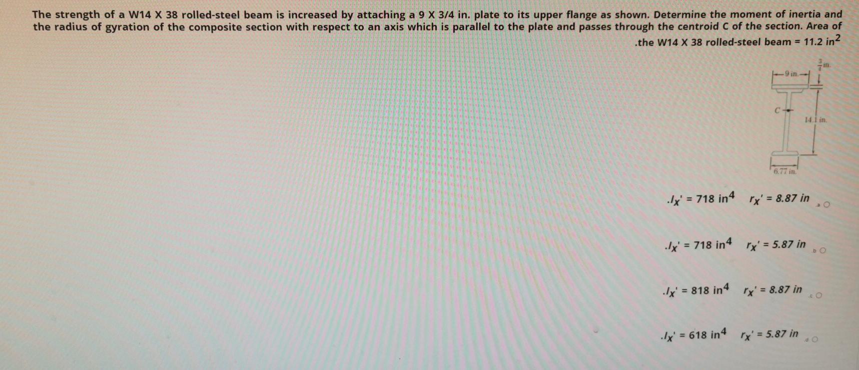 Solved The strength of a W14 X 38 rolled-steel beam is | Chegg.com