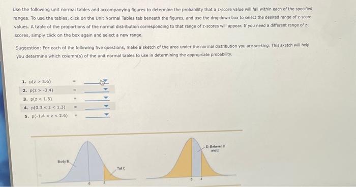 Solved Use the following unit normal tables and accompanying | Chegg.com