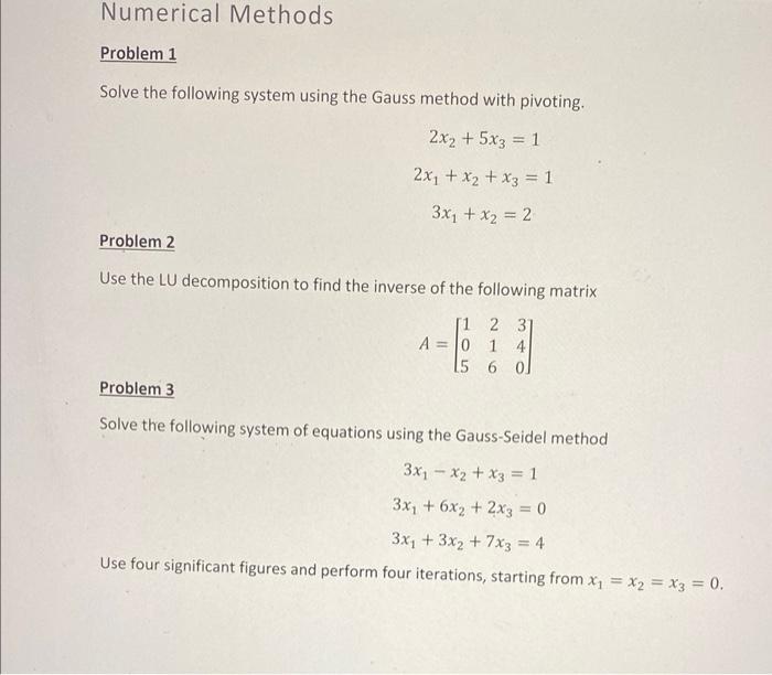 Solved Solve the following system using the Gauss method | Chegg.com