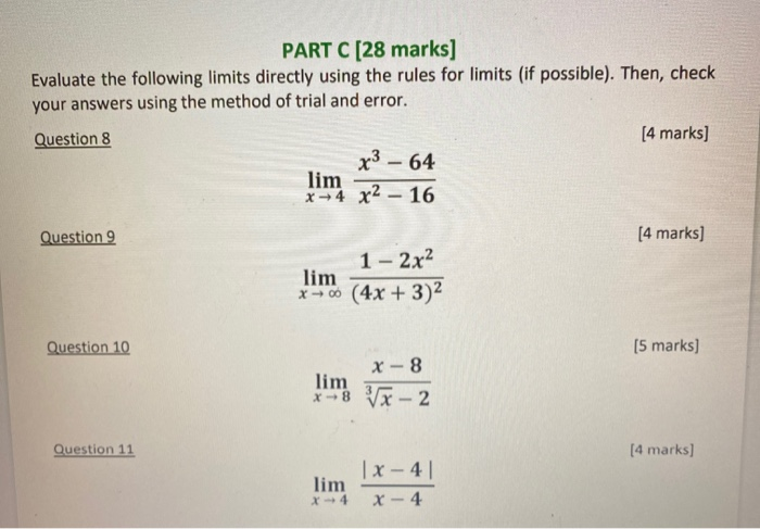 Solved PART C [28 marks] Evaluate the following limits | Chegg.com