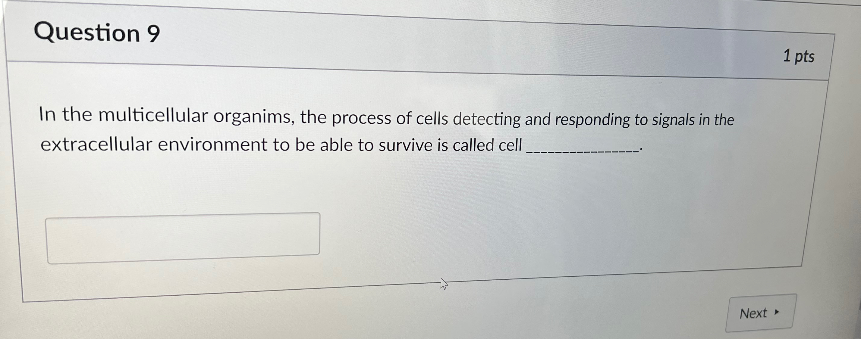 Solved Question 91 ﻿ptsIn the multicellular organims, the | Chegg.com