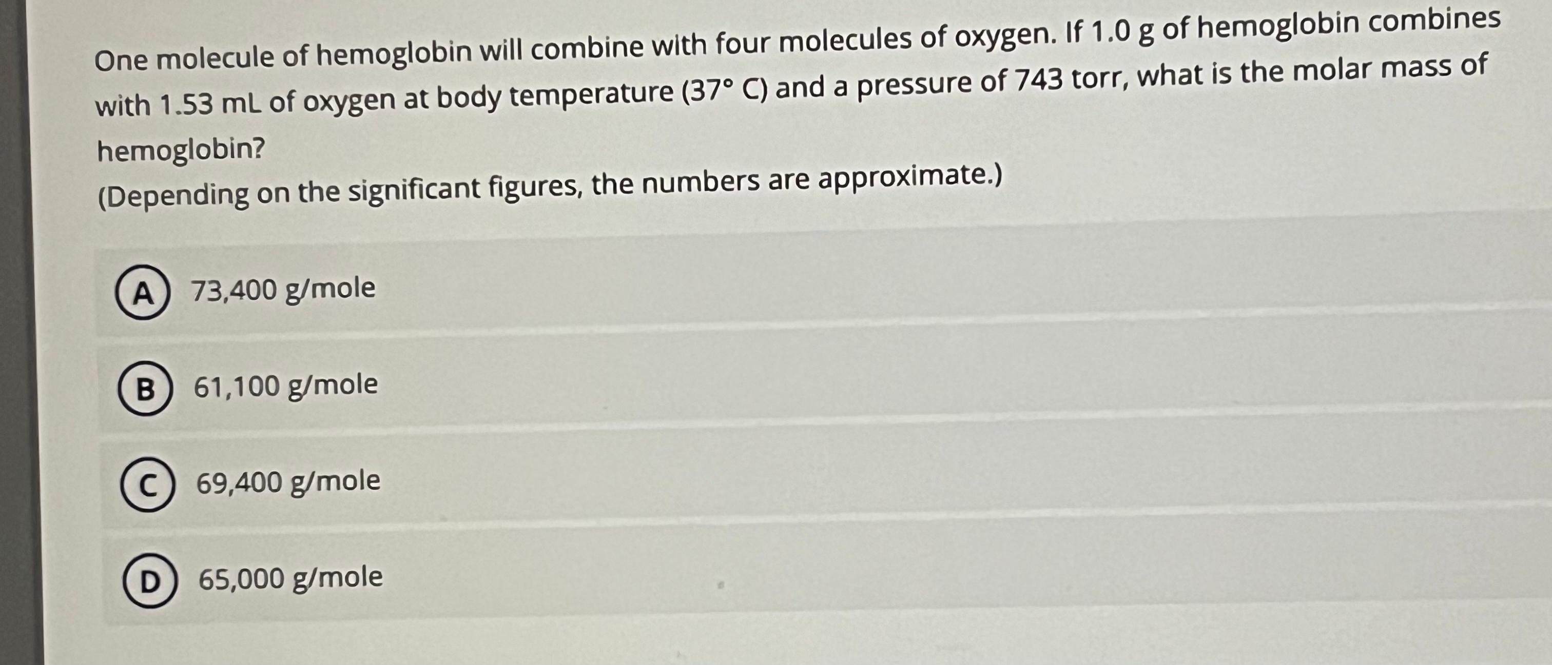 Solved One molecule of hemoglobin will combine with four | Chegg.com