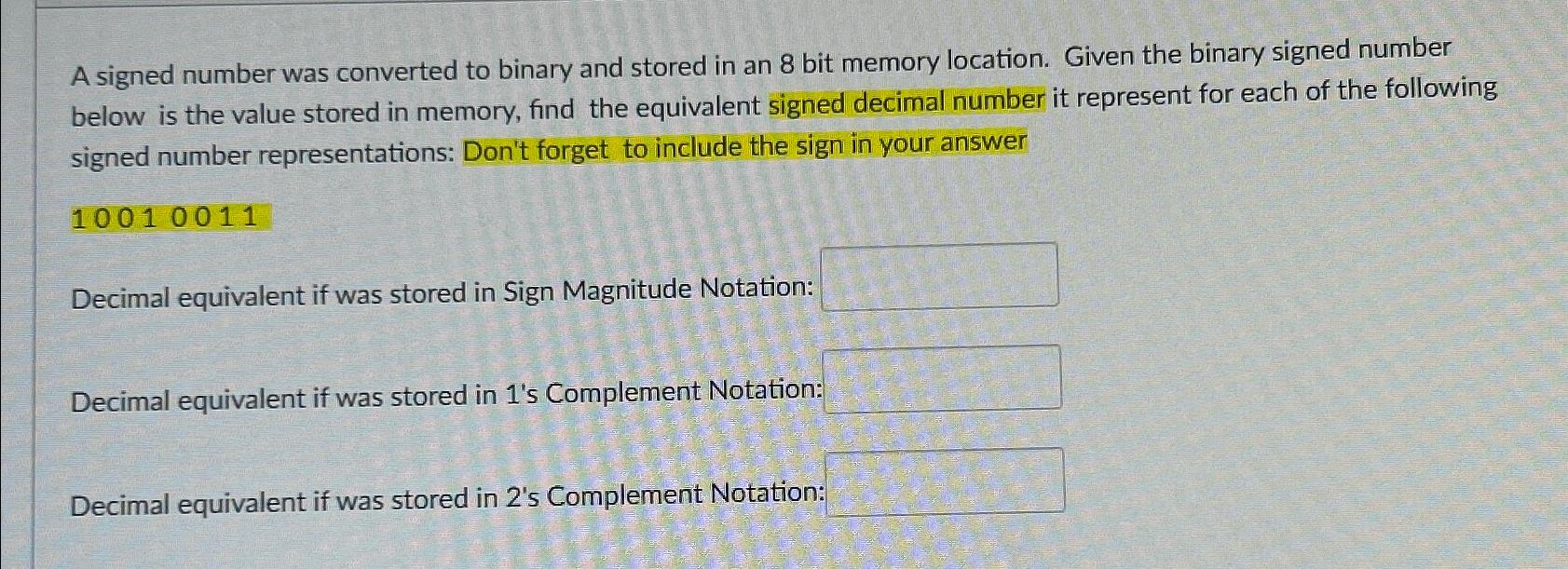Solved A signed number was converted to binary and stored in | Chegg.com