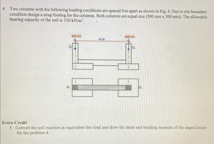 Solved 4. Two columns with the following loading conditions | Chegg.com