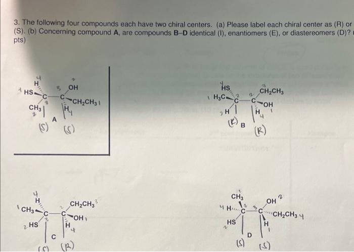 Solved 3. The following four compounds each have two chiral | Chegg.com
