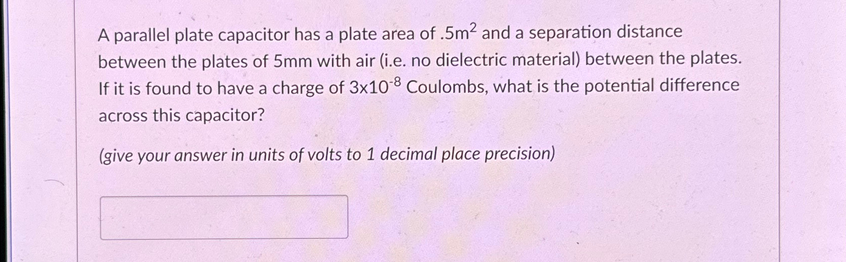 Solved A parallel plate capacitor has a plate area of .5m2 | Chegg.com