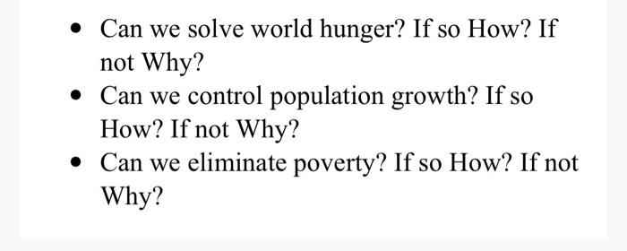 Solved • Can we solve world hunger? If so How? If not Why? • | Chegg.com