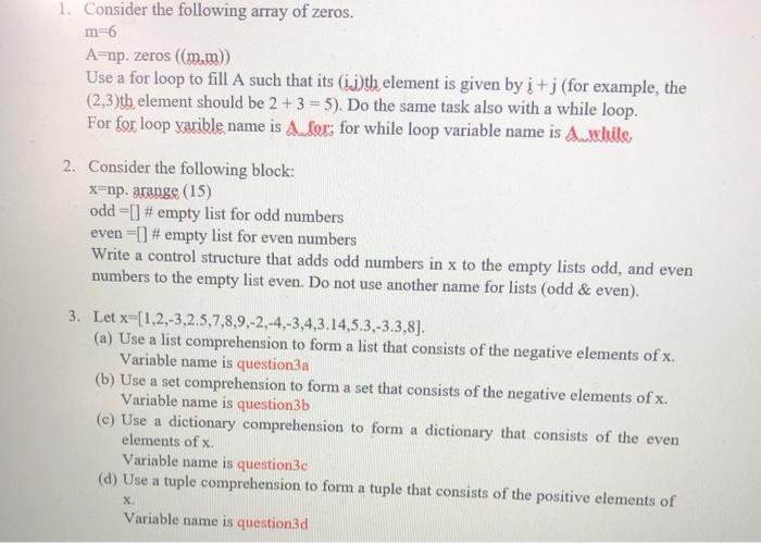 Solved 1. Consider the following array of zeros. m=6 A=np. | Chegg.com