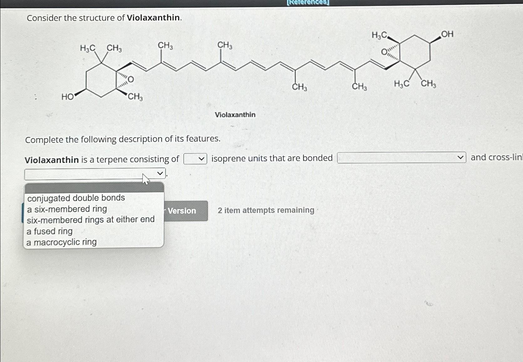 Solved Consider the structure of Violaxanthin.Complete the | Chegg.com