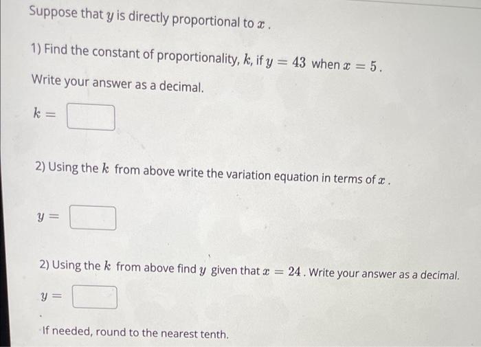 Solved Suppose that y is directly proportional to . 1) Find | Chegg.com
