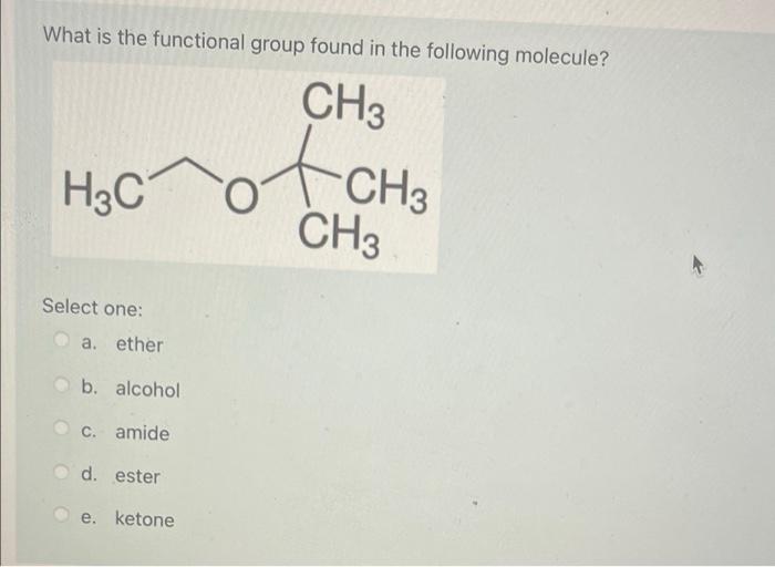 Solved What is the functional group found in the following | Chegg.com