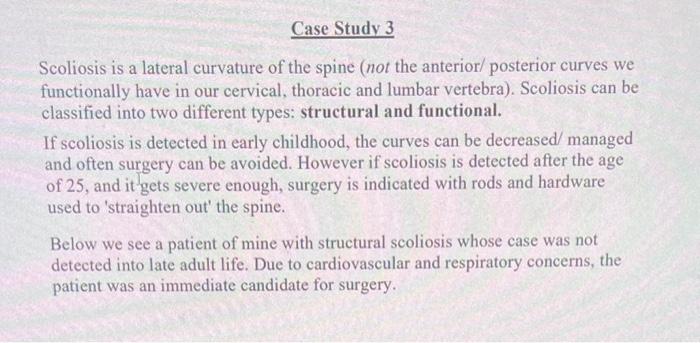 Solved Scoliosis is a lateral curvature of the spine (not | Chegg.com