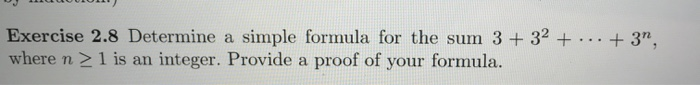 Solved Exercise 2.8 Determine a simple formula for the sum 3 | Chegg.com