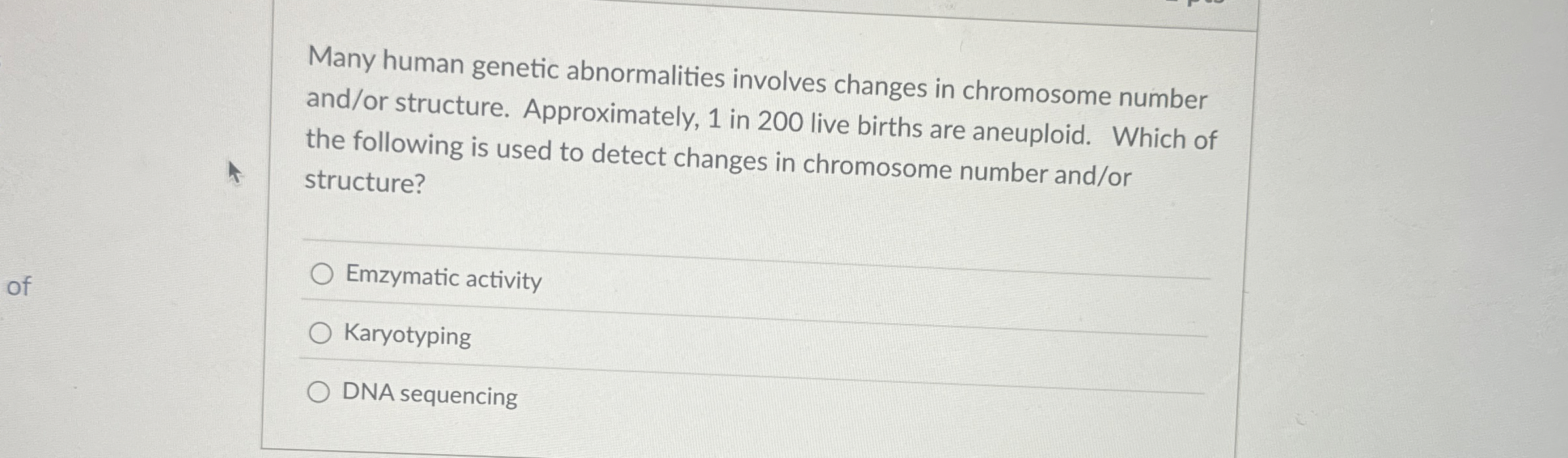 Solved Many human genetic abnormalities involves changes in | Chegg.com
