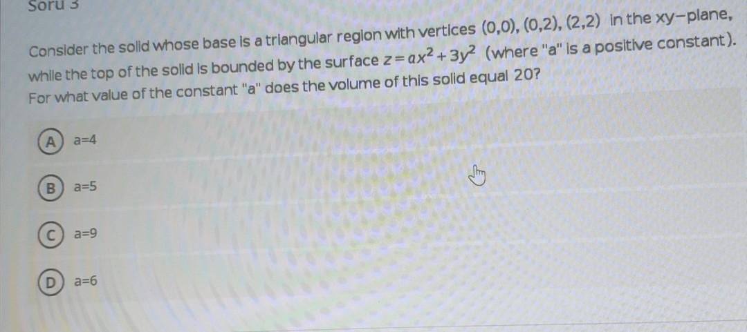 Solved Soru 3 Consider the solid whose base is a triangular | Chegg.com