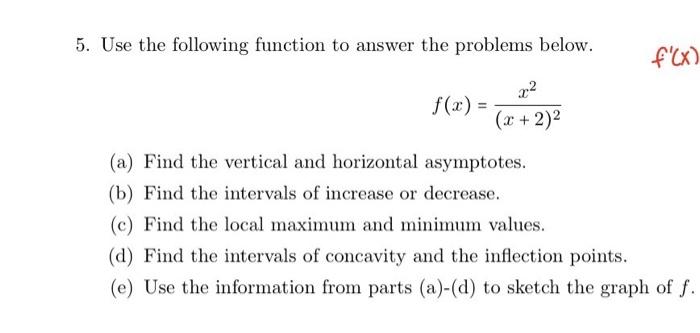 5. Use the following function to answer the problems | Chegg.com