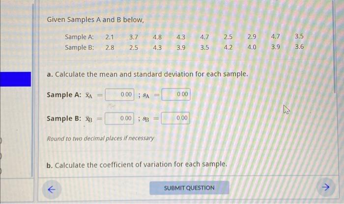 Solved Given Samples A and B below, Sample A: Sample B: | Chegg.com