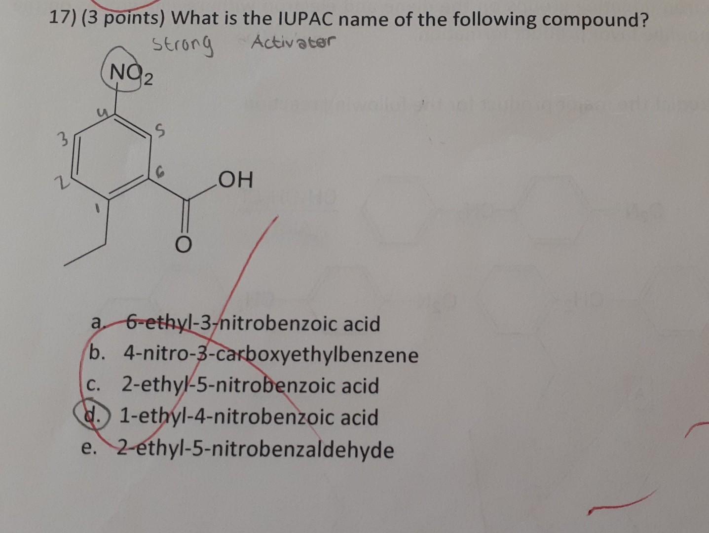 Solved 17) (3 points) What is the IUPAC name of the | Chegg.com
