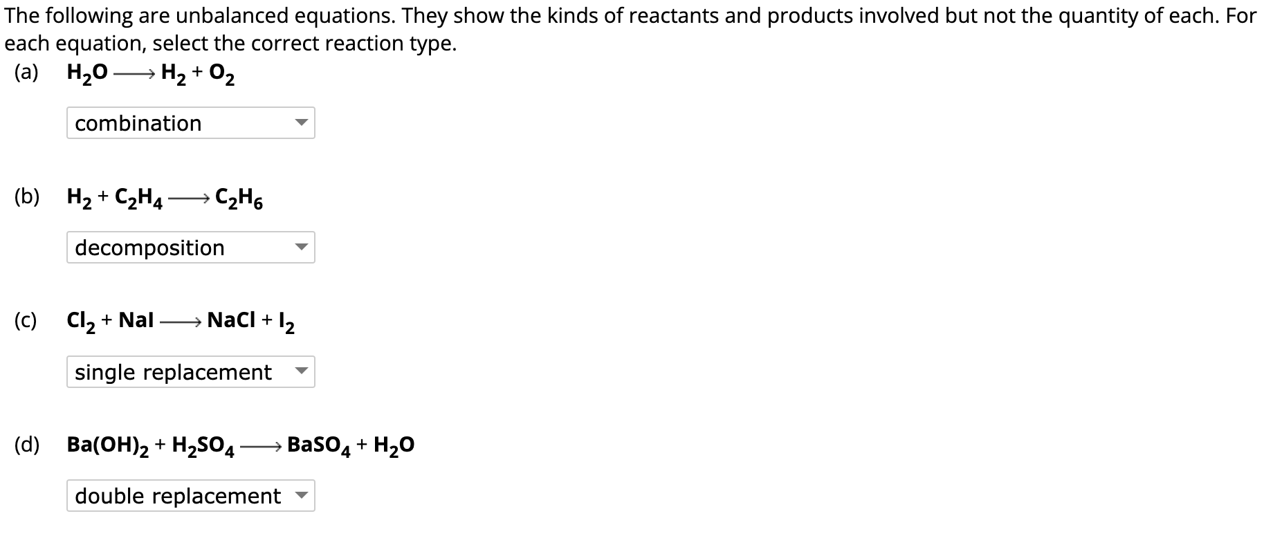 Solved The following are unbalanced equations. They show the | Chegg.com
