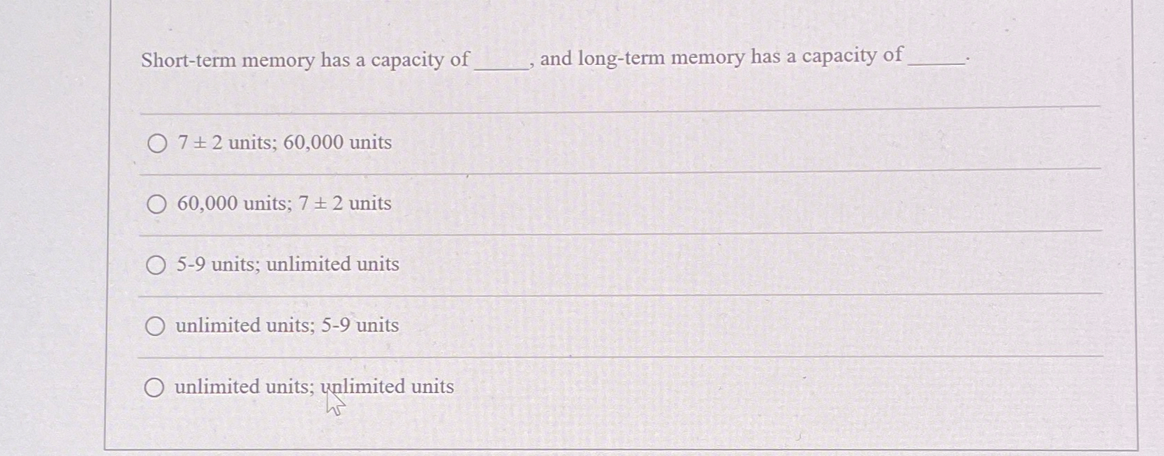 Solved Short-term memory has a capacity of and long-term | Chegg.com