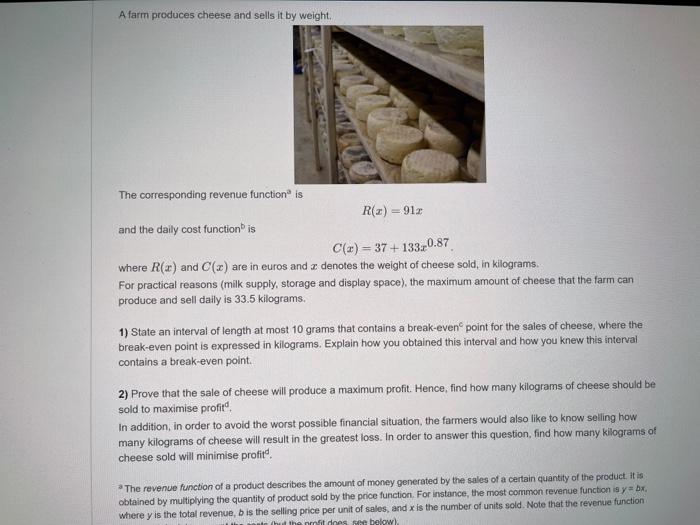 A farm produces cheese and sells it by weight. The | Chegg.com