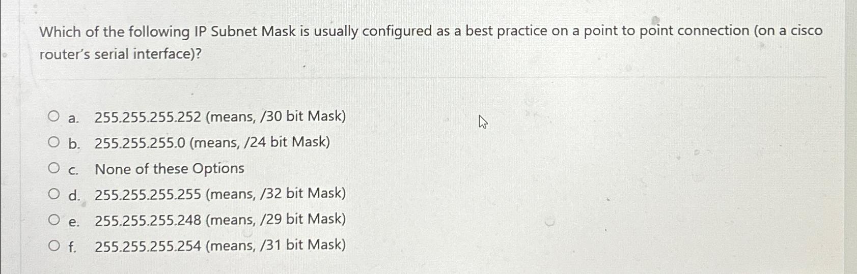 Solved Which of the following IP Subnet Mask is usually | Chegg.com