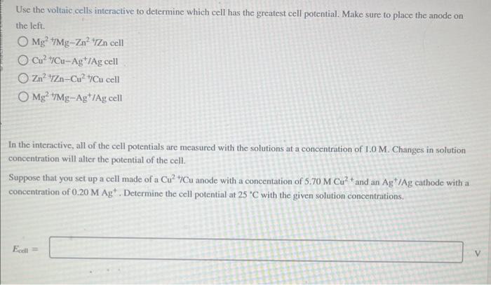 Solved Use the voltaic cells interactive to determine which | Chegg.com