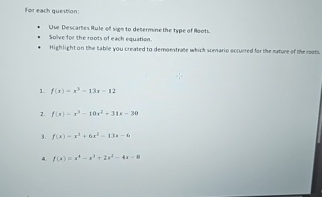Solved For each question:Use Descartes Rule of sign to | Chegg.com