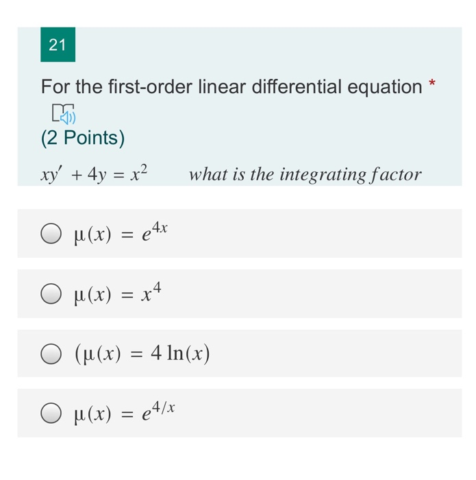 Solved 21 For the first-order linear differential equation | Chegg.com