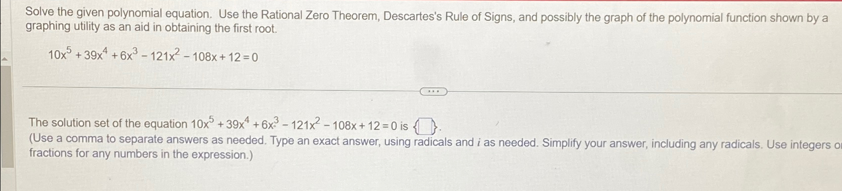Solved Solve the given polynomial equation. Use the Rational | Chegg.com