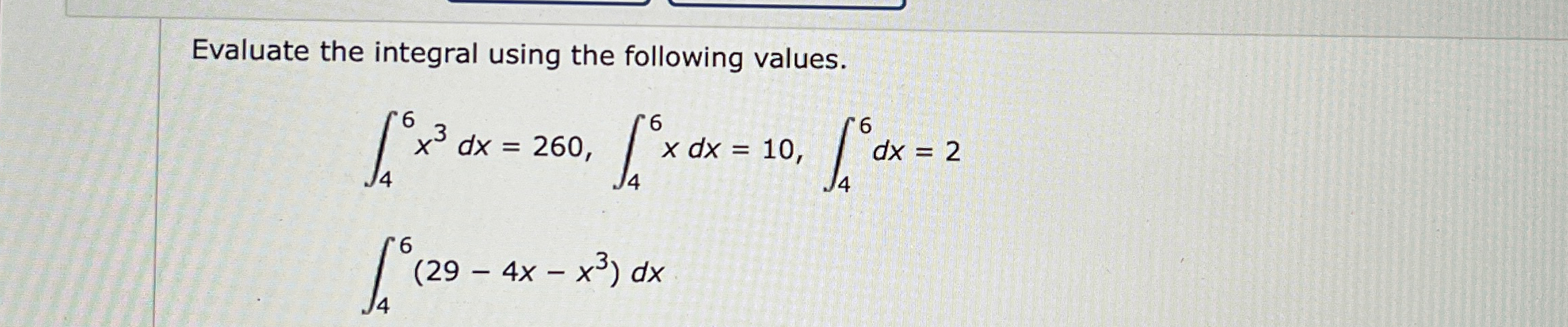 Solved Evaluate the integral using the following | Chegg.com
