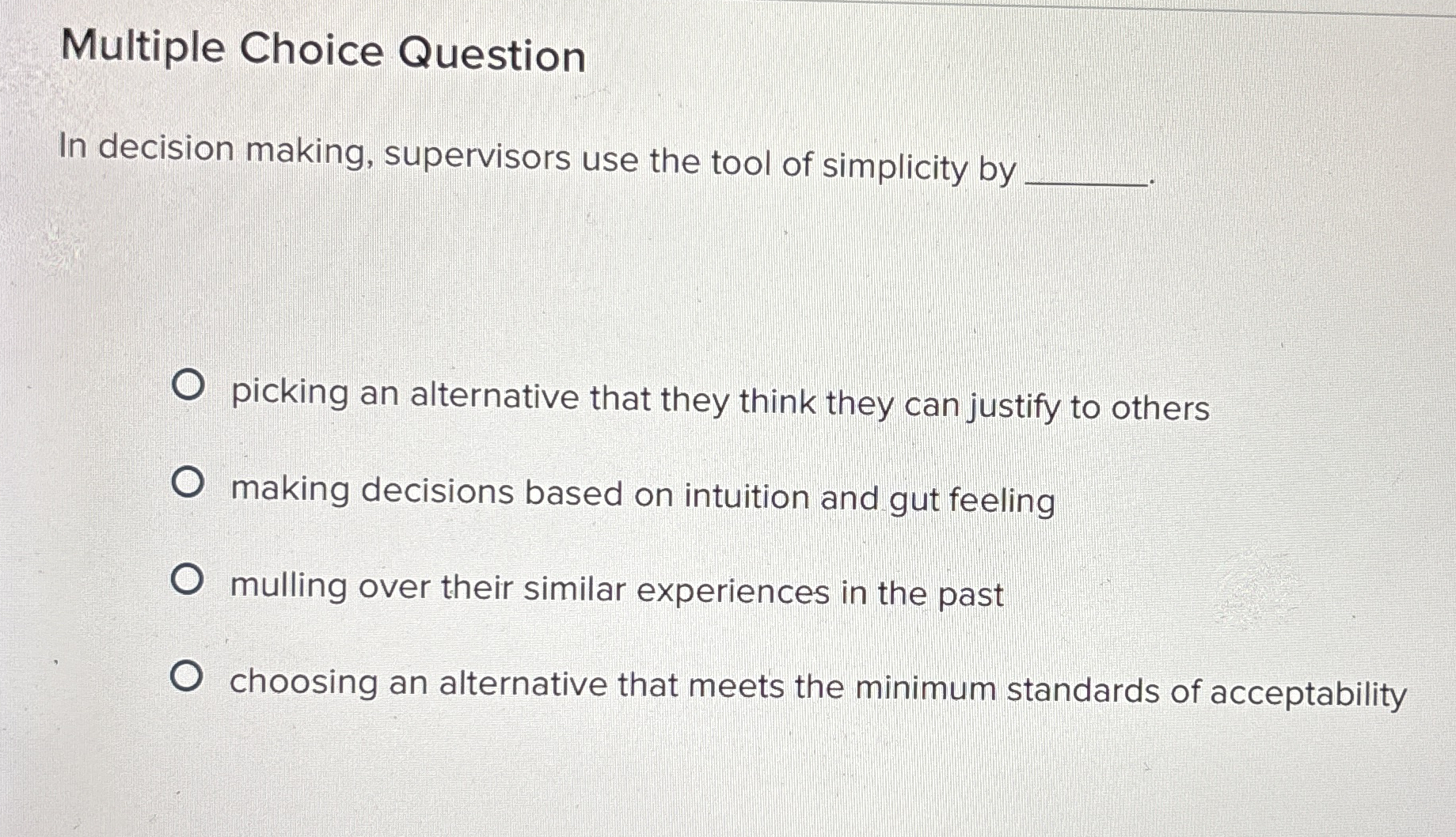 Solved Multiple Choice QuestionIn decision making, | Chegg.com