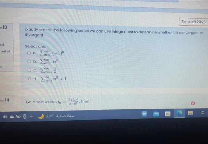 Solved Exactly one of the following series we can use | Chegg.com