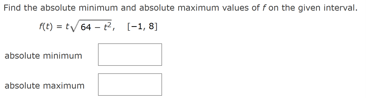 Solved Find the absolute minimum and absolute maximum values | Chegg.com