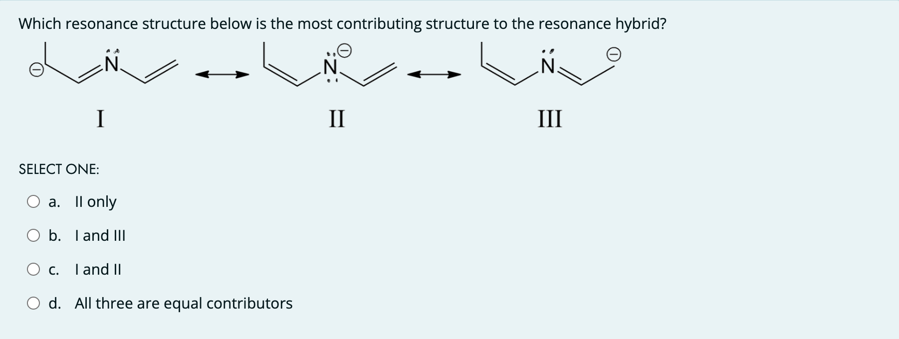 Solved Which resonance structure below is the most | Chegg.com