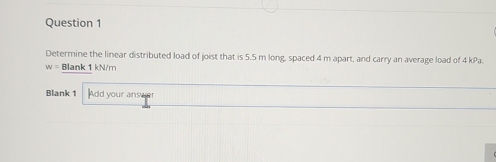 Solved Determine the linear distributed load of joist that | Chegg.com