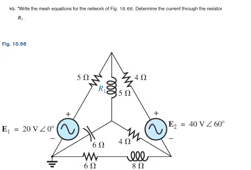 10. *Write the mesh equations for the network of Fig. | Chegg.com