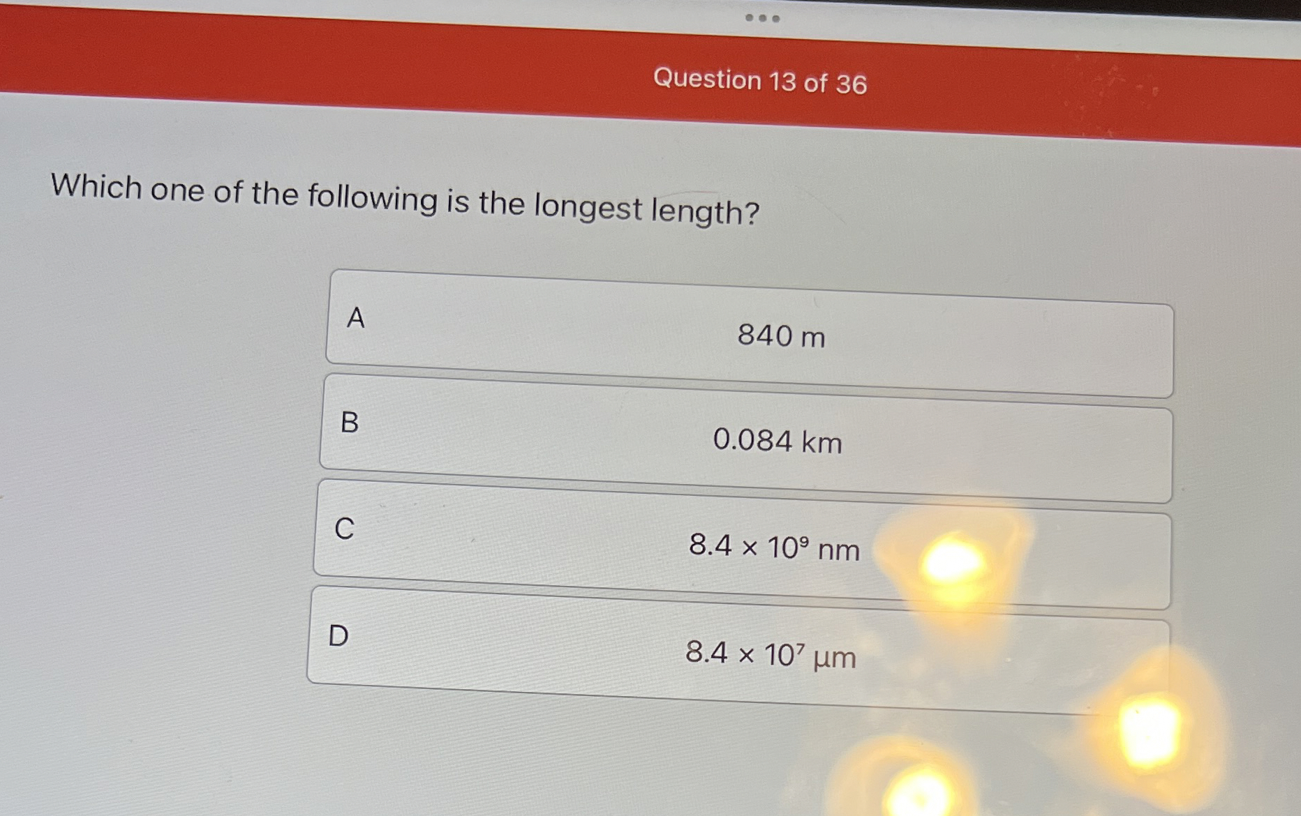 Solved Which one of the following is the longest length?A840 | Chegg.com
