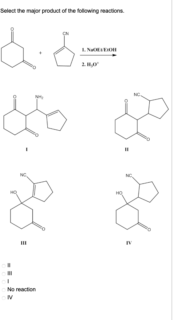 Solved Select the major product of the following | Chegg.com