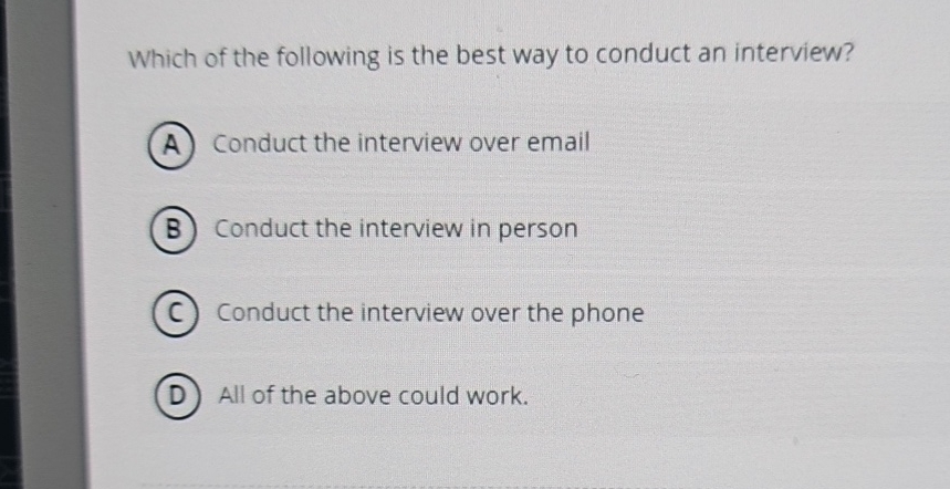 Solved Which of the following is the best way to conduct an | Chegg.com