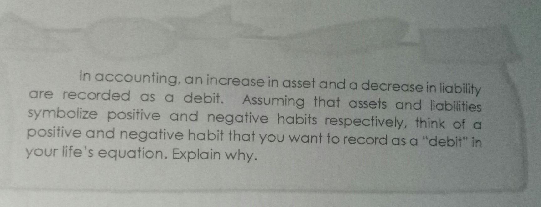 Solved In accounting, an increase in asset and a decrease in | Chegg.com