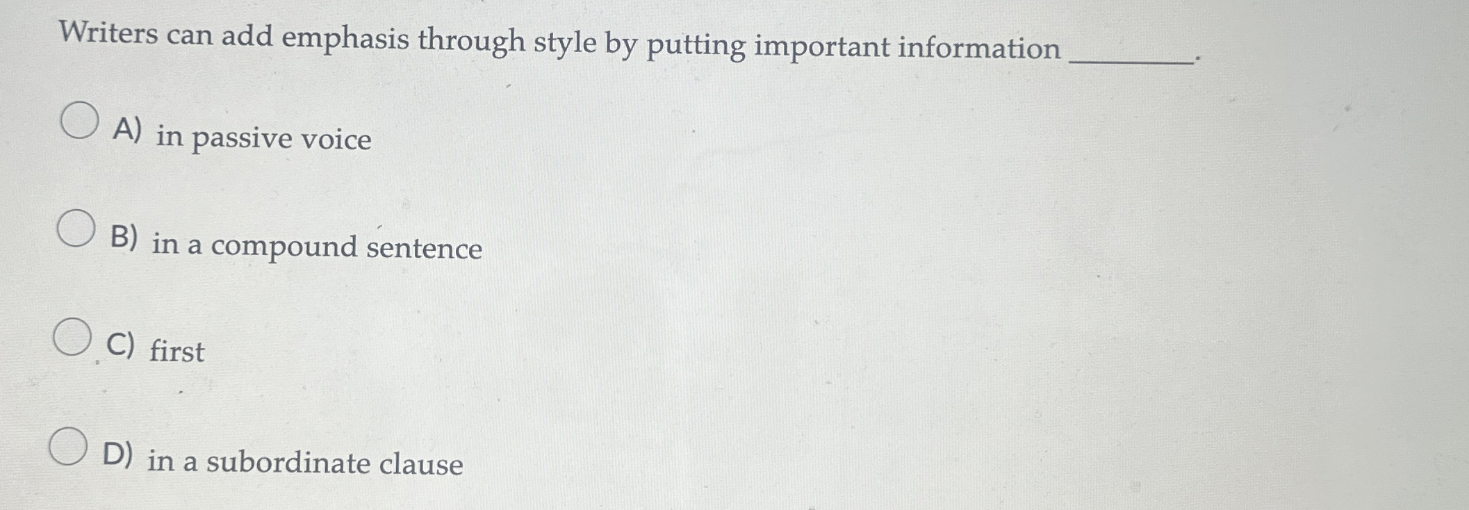 Solved Writers can add emphasis through style by putting | Chegg.com