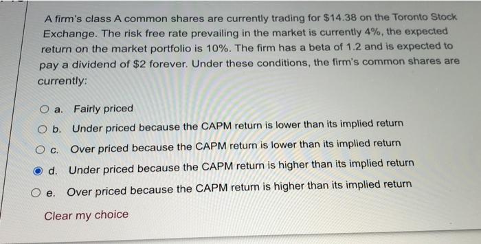 Solved A firm's class A common shares are currently trading | Chegg.com