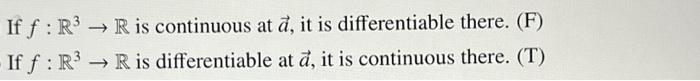 Solved If f:R3→R is continuous at a, it is differentiable | Chegg.com