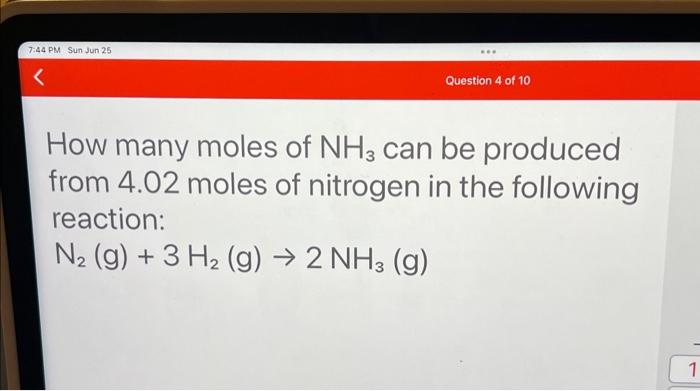 Solved How many moles of NH3 can be produced from 4.02 moles | Chegg.com