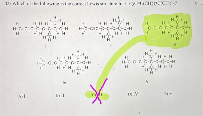 Solved 13) Which of the following is the correct Lewis | Chegg.com