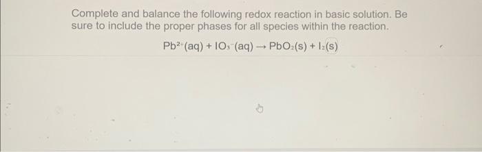 Solved Complete and balance the following redox reaction in | Chegg.com