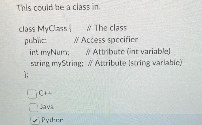Solved This could be a class in. class MyClass \{ // The | Chegg.com